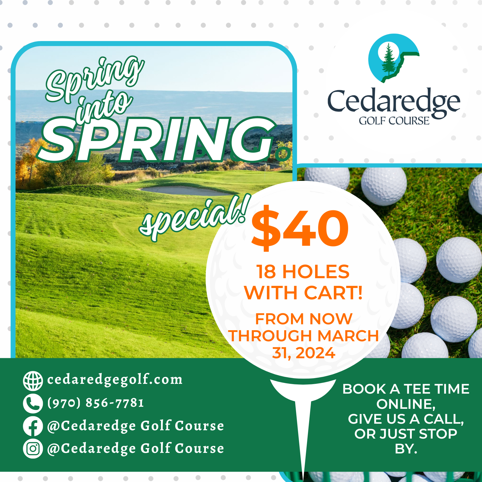 Spring into Spring Special - Cedaredge Golf Course